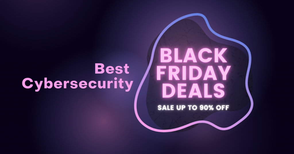 Best Cybersecurity Black Friday Deals For 2025 - SecureBlitz