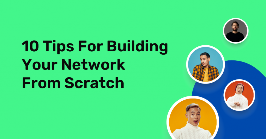 10 Tips For Building Your Network From Scratch - SecureBlitz