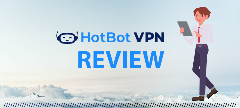 HotBot VPN Review 2025: Fast And Secure VPN Service