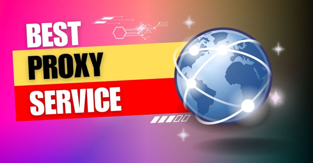 15 Best Proxy Service For 2025 [Tested, Reviewed & Ranked]